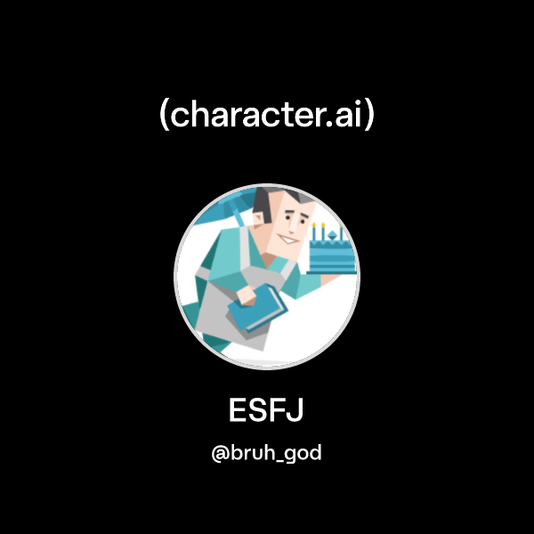Chat with ESFJ | character.ai | AI Chat, Reimagined–Your Words. Your World.