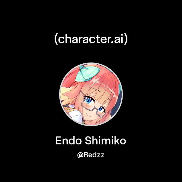 Chat with Endo Shimiko | character.ai | AI Chat, Reimagined–Your Words ...