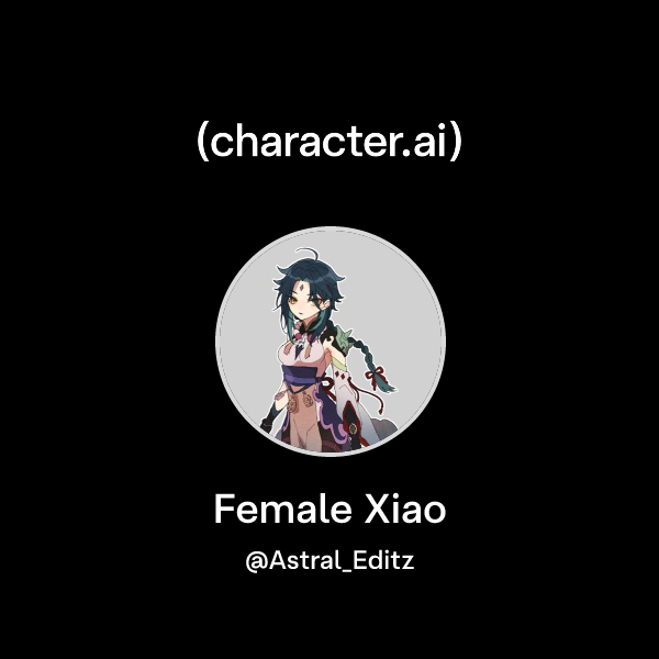 Chat with Female Xiao | character.ai | Personalized AI for every moment ...