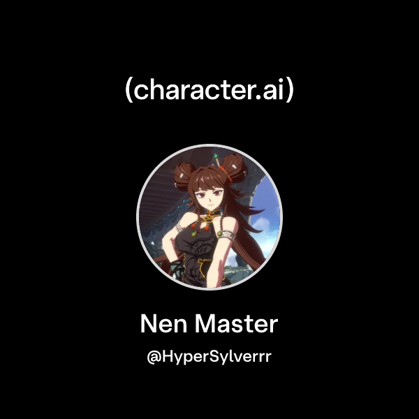 Chat with Nen Master | character.ai | AI Chat, Reimagined–Your Words ...