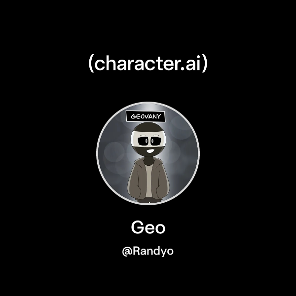 Chat with Geo | character.ai | AI Chat, Reimagined–Your Words. Your World.