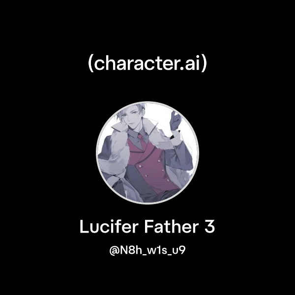 Chat with Lucifer Father 3 | character.ai | AI Chat, Reimagined–Your ...