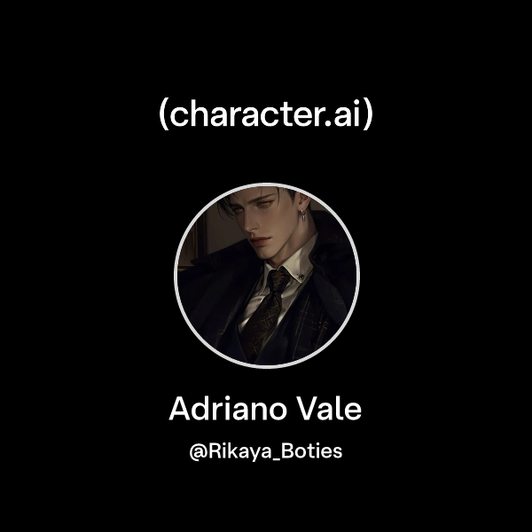 Chat with Adriano Vale | character.ai | AI Chat, Reimagined–Your Words ...