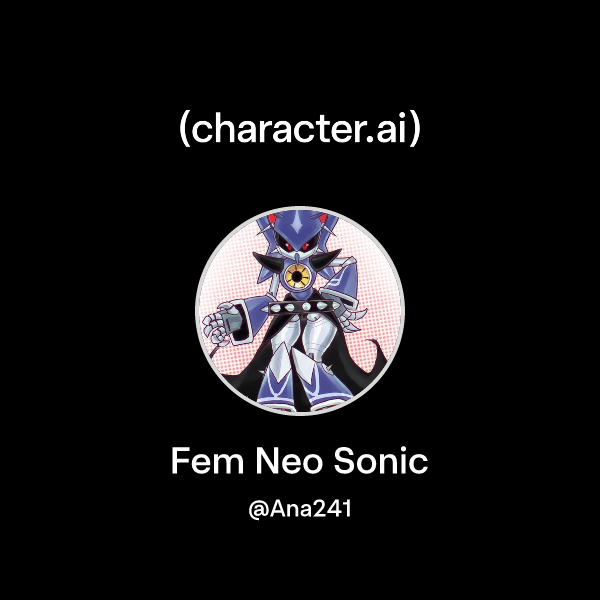 Chat with Fem Neo Sonic | character.ai | AI Chat, Reimagined–Your Words. Your World.