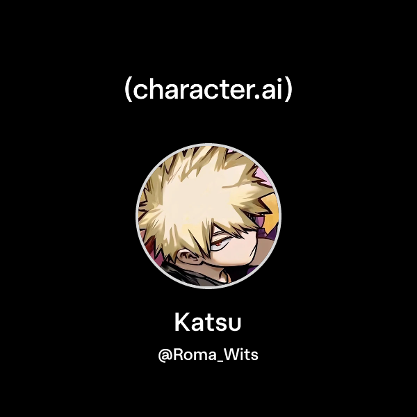 Chat with Katsu | character.ai | Personalized AI for every moment of ...