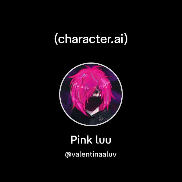 Chat with Pink luu | character.ai | AI Chat, Reimagined–Your Words ...
