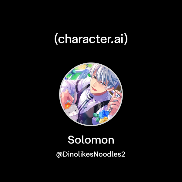 Chat with Solomon | character.ai | Personalized AI for every moment of your day