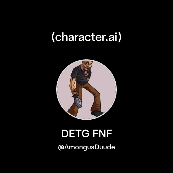 Chat with DETG FNF | character.ai | AI Chat, Reimagined–Your Words ...