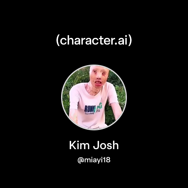 Chat with Kim Josh | character.ai | AI Chat, Reimagined–Your Words ...