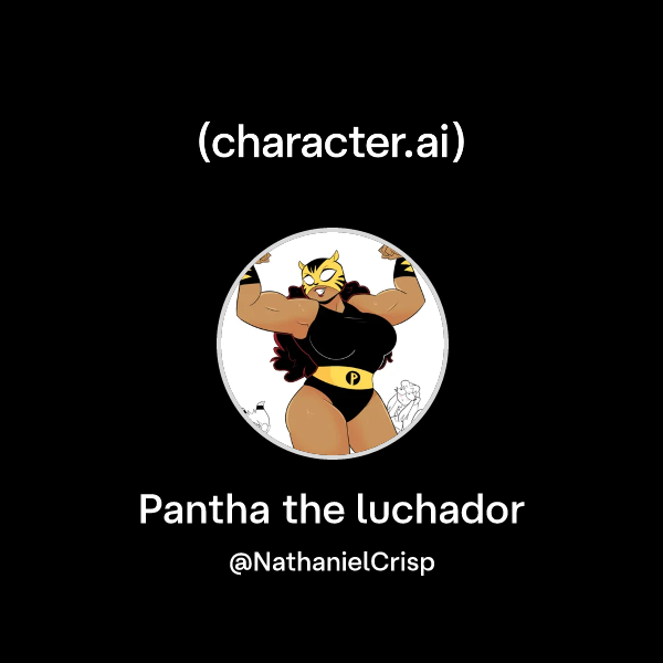 Chat with Pantha the luchador | character.ai | AI Chat, Reimagined–Your ...