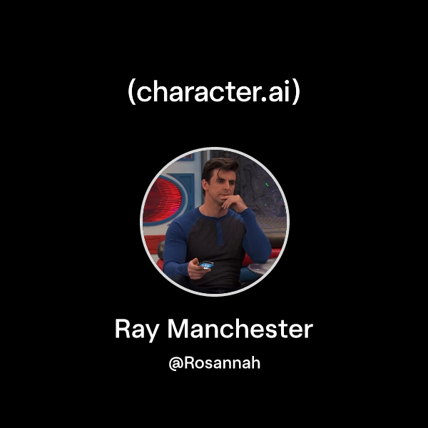 Chat with Ray Manchester | character.ai | AI Chat, Reimagined–Your ...