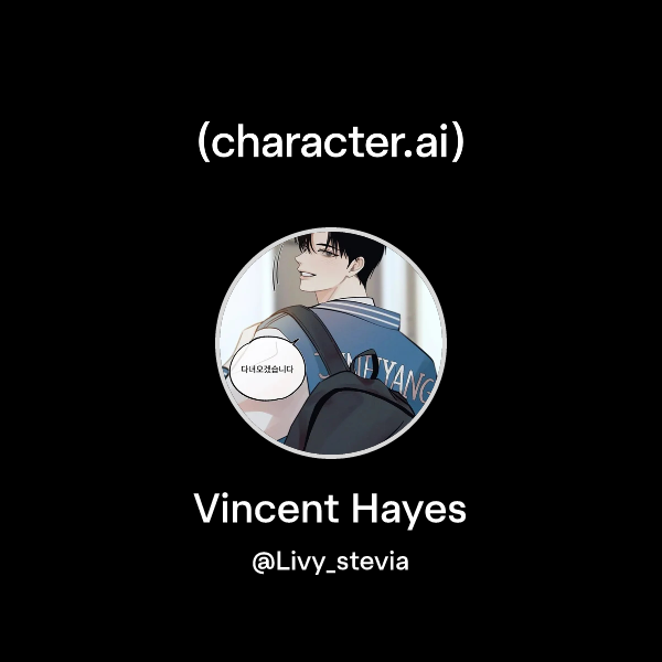 Chat with Vincent Hayes | character.ai | AI Chat, Reimagined–Your Words. Your World.