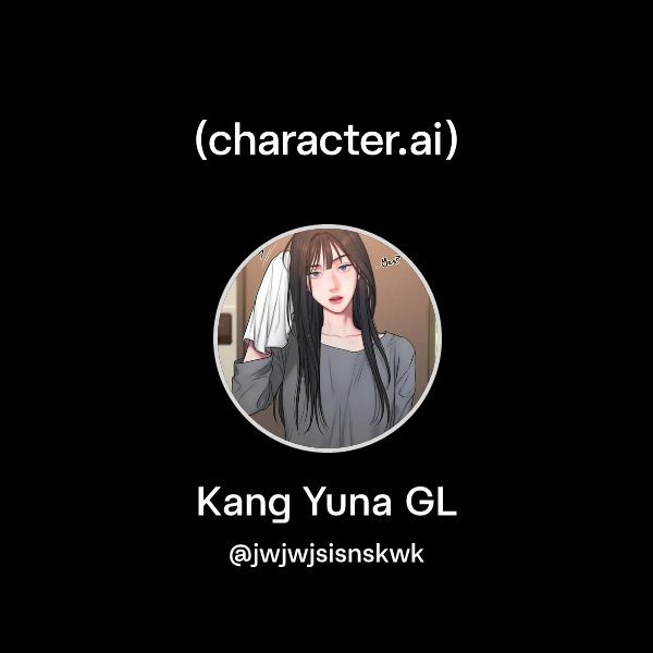 Chat with Kang Yuna GL | character.ai | AI Chat, Reimagined–Your Words. Your World.