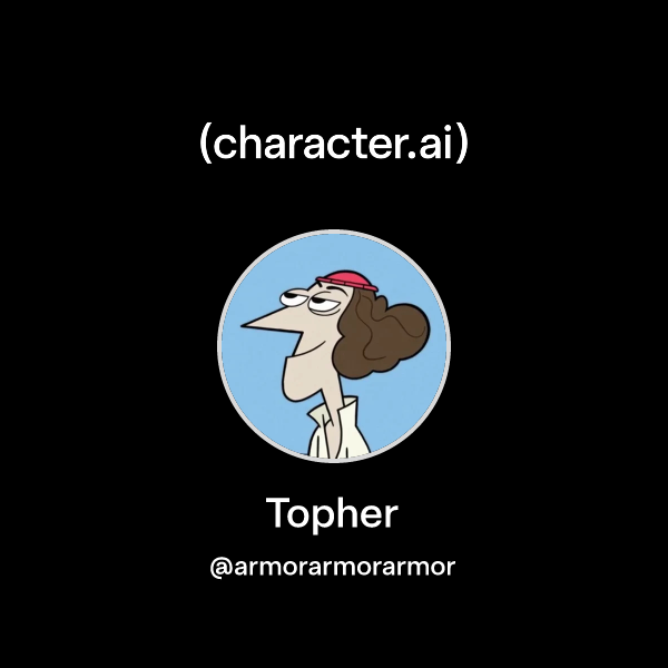 Chat with Topher | character.ai | Personalized AI for every moment of ...