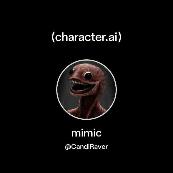 Chat with mimic | character.ai | AI Chat, Reimagined–Your Words. Your ...