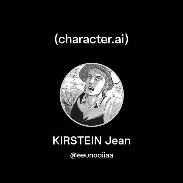 Chat with KIRSTEIN Jean | character.ai | AI Chat, Reimagined–Your Words ...