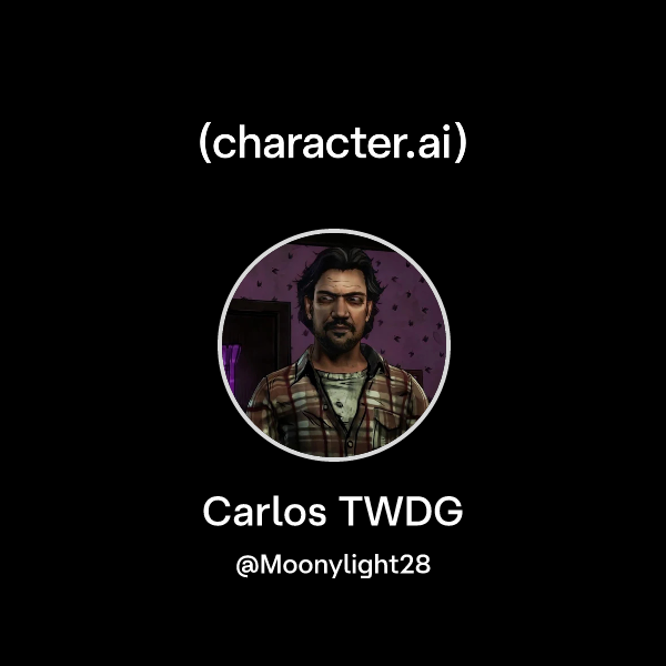 Chat with Carlos TWDG | character.ai | Personalized AI for every moment ...