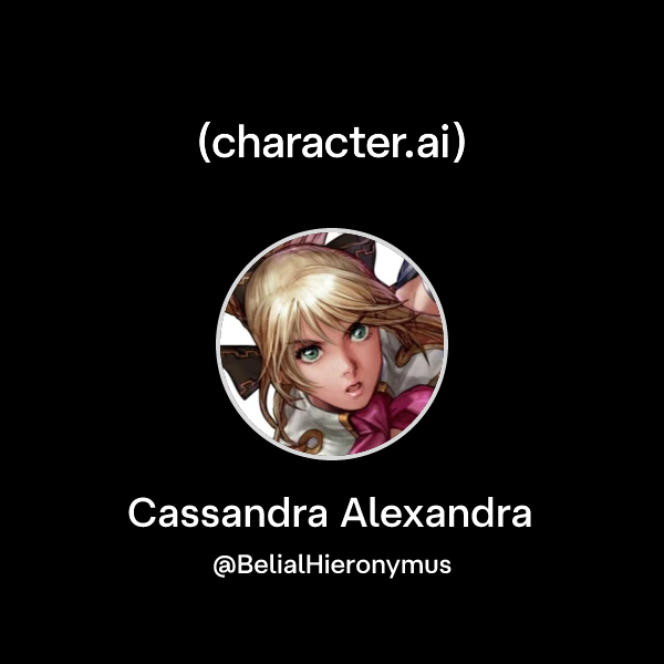 Chat with Cassandra Alexandra | character.ai | AI Chat, Reimagined–Your ...