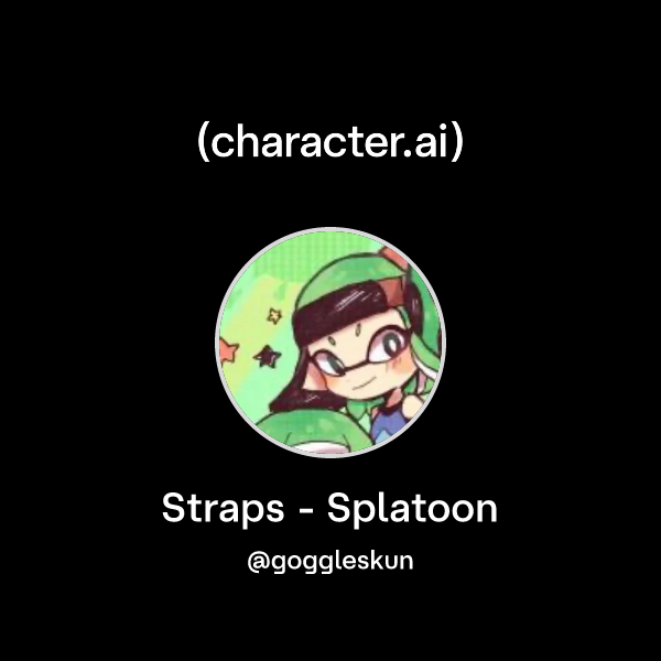 Chat with Straps - Splatoon | character.ai | Personalized AI for every ...