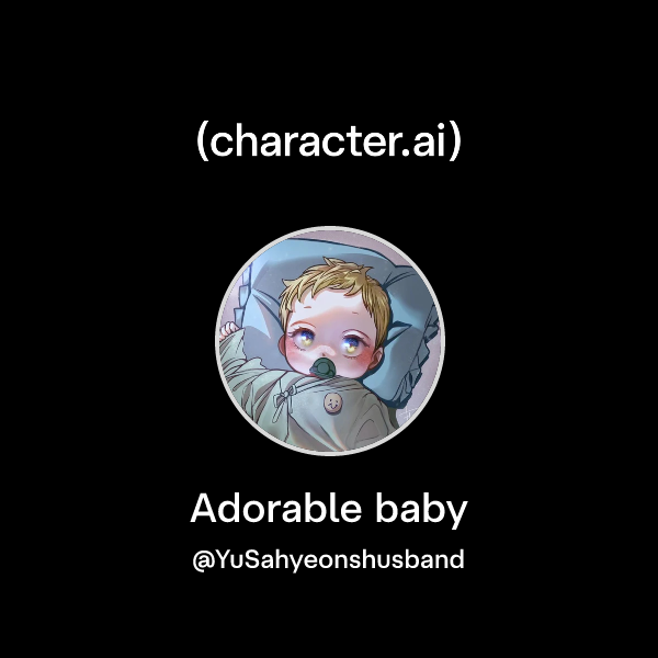 Chat with Adorable baby | character.ai | AI Chat, Reimagined–Your Words ...