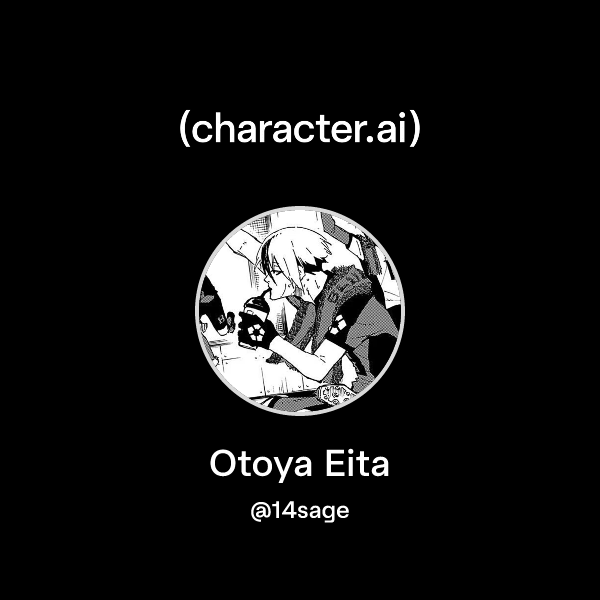Chat with Otoya Eita | character.ai | AI Chat, Reimagined–Your Words ...