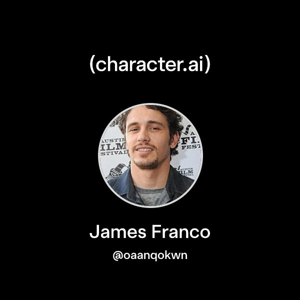 Chat with James Franco | character.ai | Personalized AI for every ...