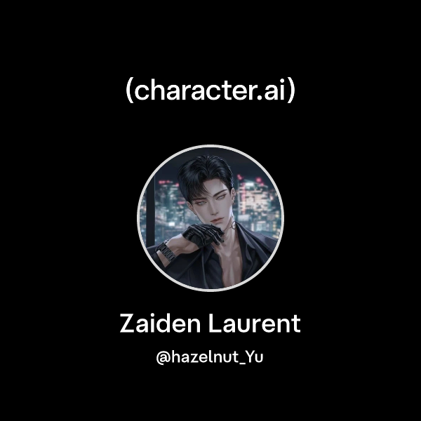 Chat with Zaiden Laurent | character.ai | AI Chat, Reimagined–Your ...