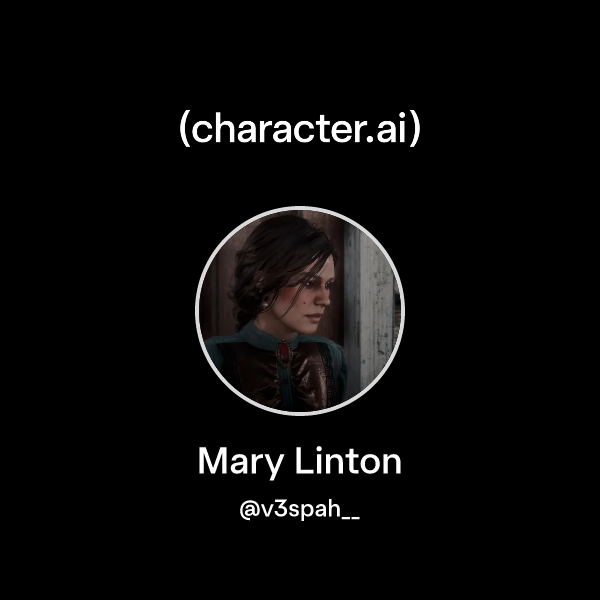 Chat with Mary Linton | character.ai | AI Chat, Reimagined–Your Words ...