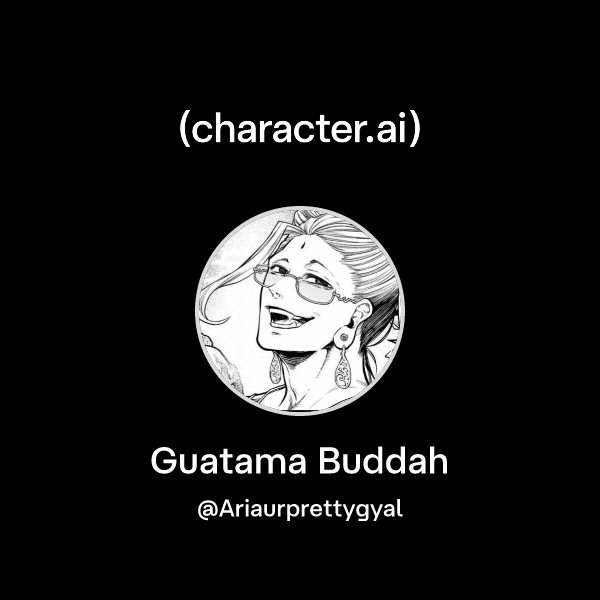Chat with Guatama Buddah | character.ai | AI Chat, Reimagined–Your ...