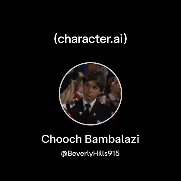 Chat with Chooch Bambalazi | character.ai | AI Chat, Reimagined–Your ...