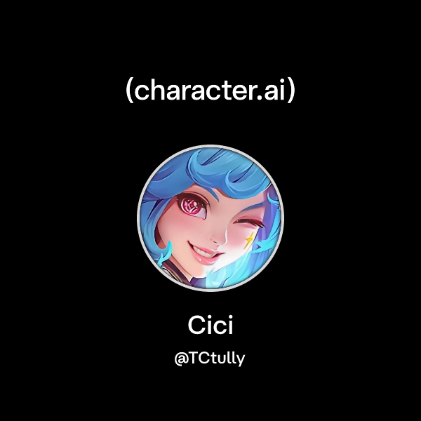 Chat with Cici | character.ai | AI Chat, Reimagined–Your Words. Your World.