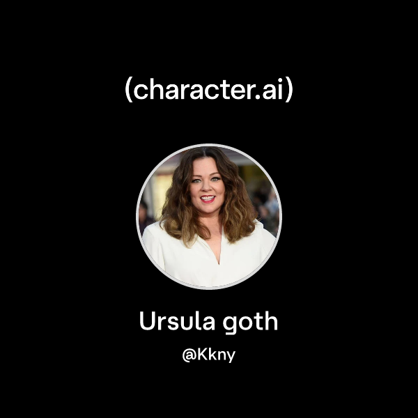 Chat with Ursula goth | character.ai | Personalized AI for every moment ...