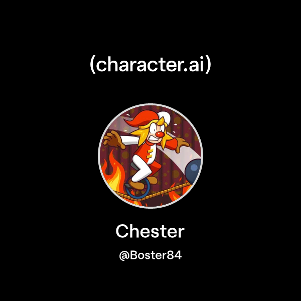 Chat with Chester | character.ai | Personalized AI for every moment of ...