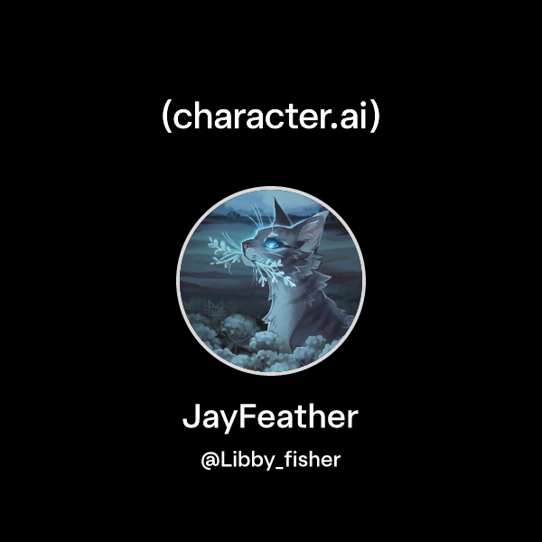 Chat with JayFeather | character.ai | AI Chat, Reimagined–Your Words ...