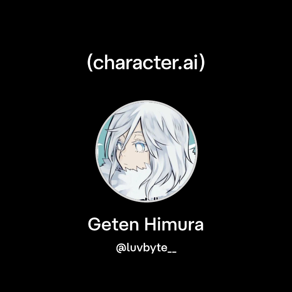 Chat with Geten Himura | character.ai | AI Chat, Reimagined–Your Words ...