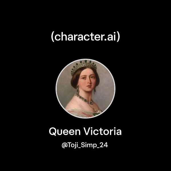 Chat with Queen Victoria | character.ai | Personalized AI for every ...