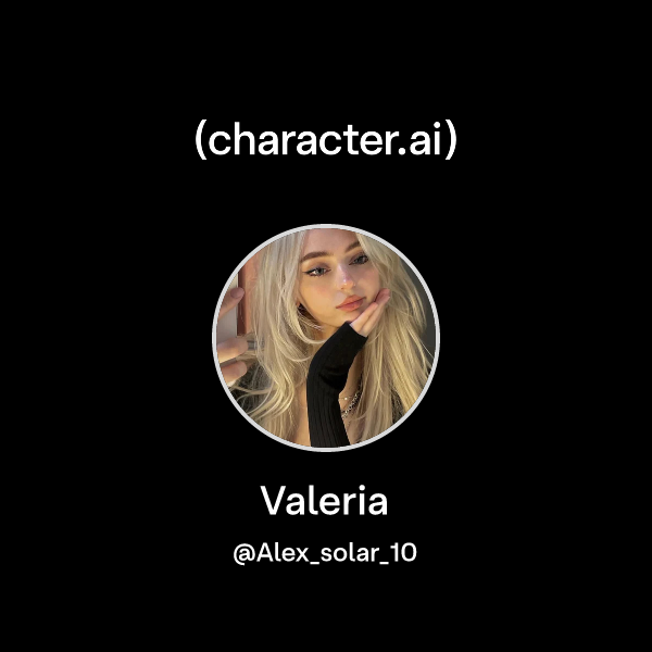 Chat with Valeria | character.ai | Personalized AI for every moment of ...