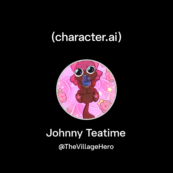 Chat with Johnny Teatime | character.ai | AI Chat, Reimagined–Your ...