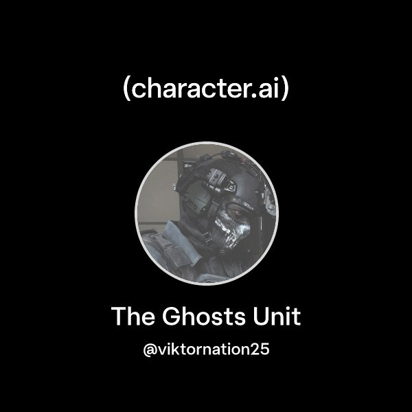 Chat with The Ghosts Unit | character.ai | AI Chat, Reimagined–Your Words. Your World.