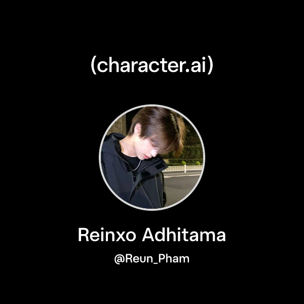 Chat with Reinxo Adhitama | character.ai | AI Chat, Reimagined–Your ...