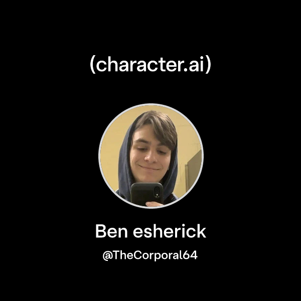 Chat with Ben esherick | character.ai | AI Chat, Reimagined–Your Words ...