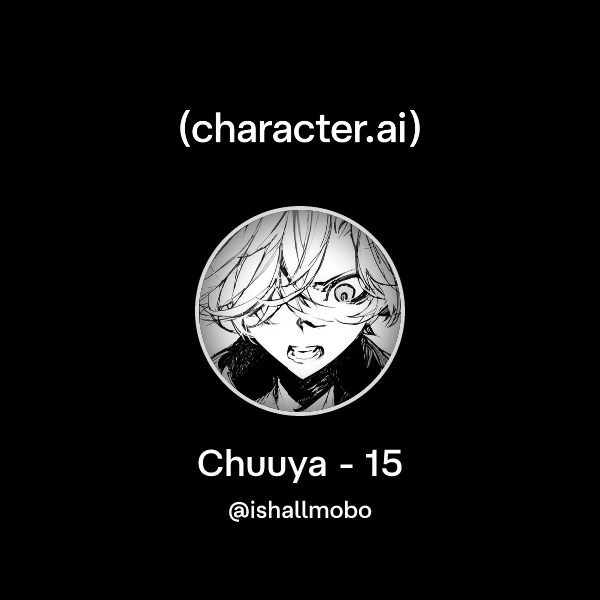 Chat with Chuuya - 15 | character.ai | AI Chat, Reimagined–Your Words ...