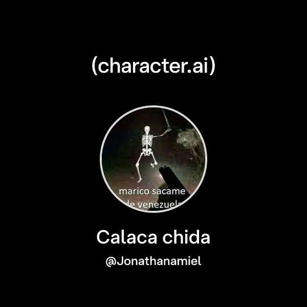 Chat with Calaca chida | character.ai | AI Chat, Reimagined–Your Words ...