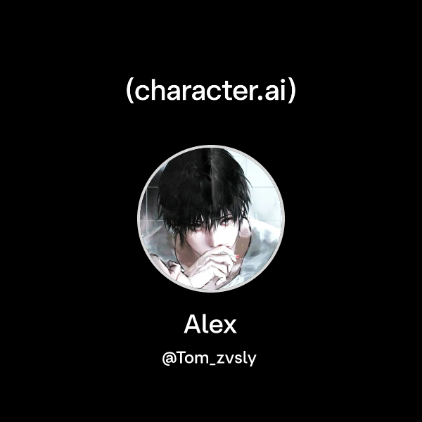 Chat with Alex | character.ai | Personalized AI for every moment of ...