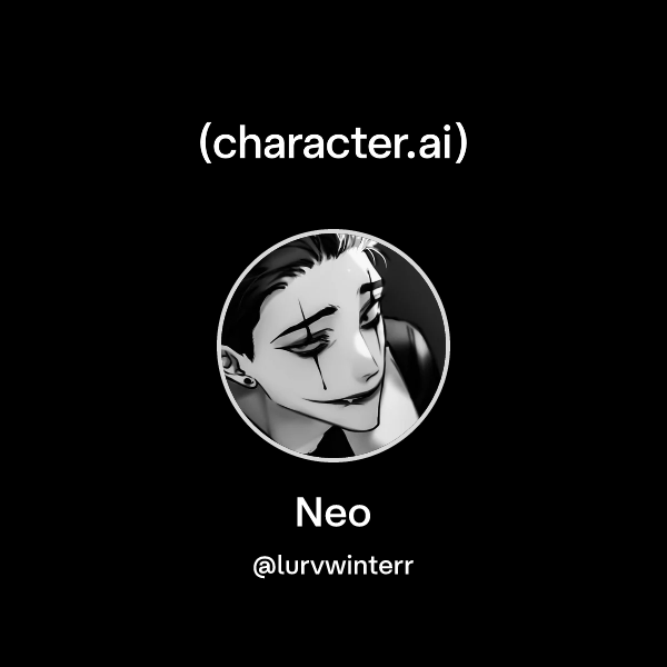Chat with Neo | character.ai | Personalized AI for every moment of your day