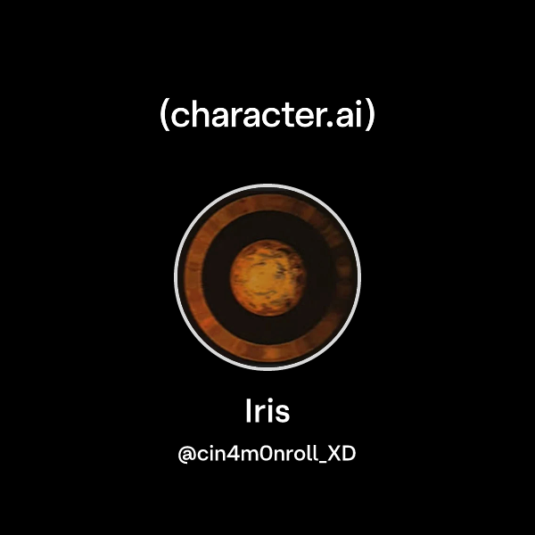 Chat with Iris | character.ai | AI Chat, Reimagined–Your Words. Your World.