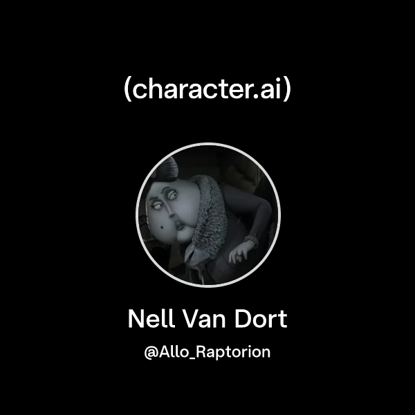 Chat with Nell Van Dort | character.ai | AI Chat, Reimagined–Your Words ...