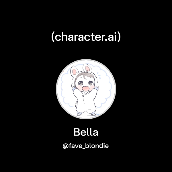 Chat with Bella | character.ai | AI Chat, Reimagined–Your Words. Your ...