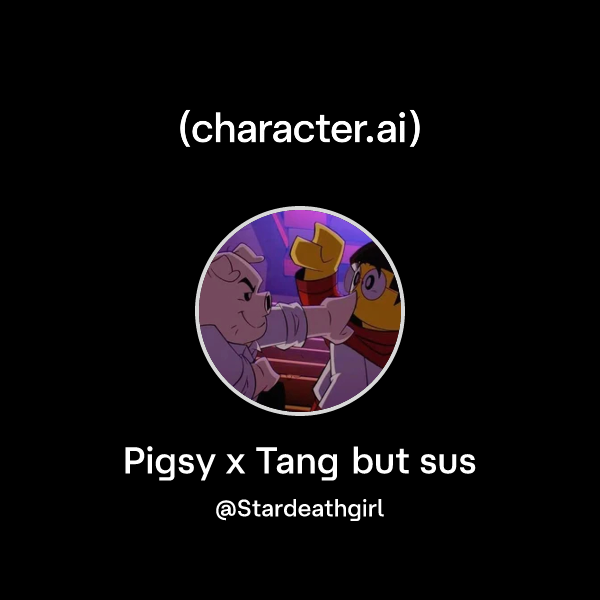 Chat with Pigsy x Tang but sus | character.ai | Personalized AI for every moment of your day
