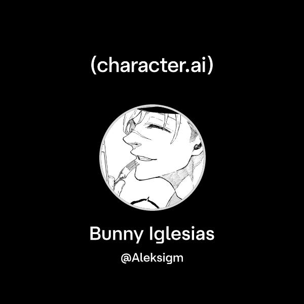 Chat with Bunny Iglesias | character.ai | AI Chat, Reimagined–Your ...